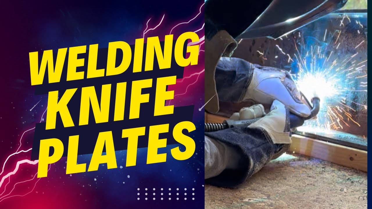 DIY welding knife plates, reinforcement - YouTube
