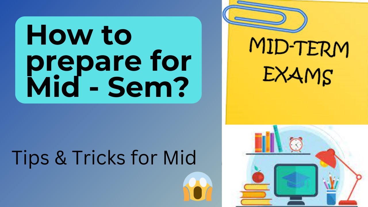 How to prepare for Mid Semester Examination ? - YouTube
