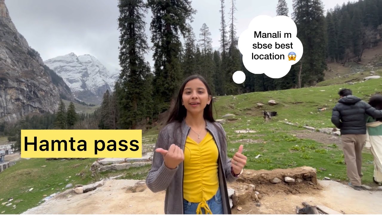 Hamta pass | Best place in Manali | Sethan | Vlog day - YouTube