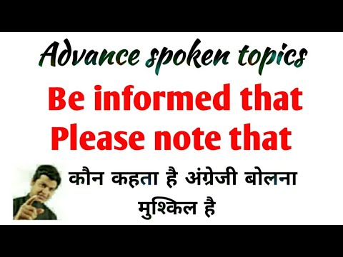 Use of Please be informed that | Use of Please note that | Advanced ...