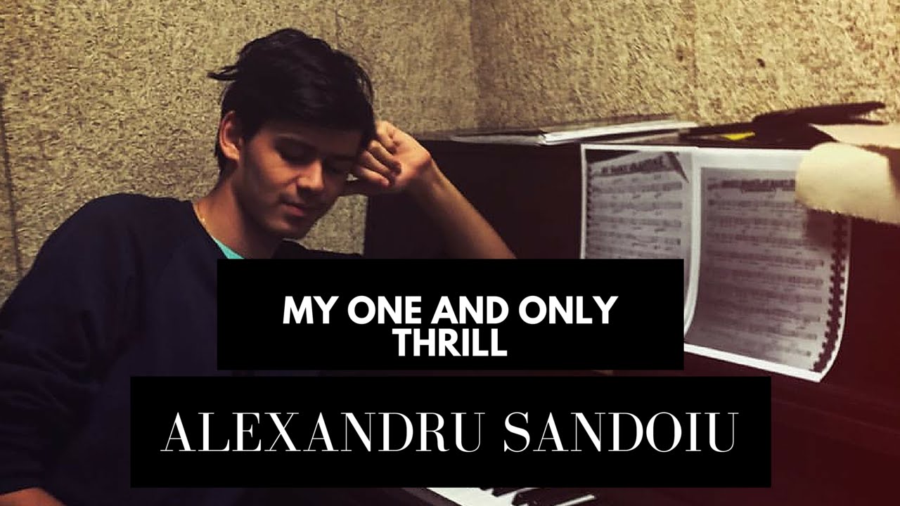 Alexandru Săndoiu - My One and Only Thrill (Studio Cover) - YouTube