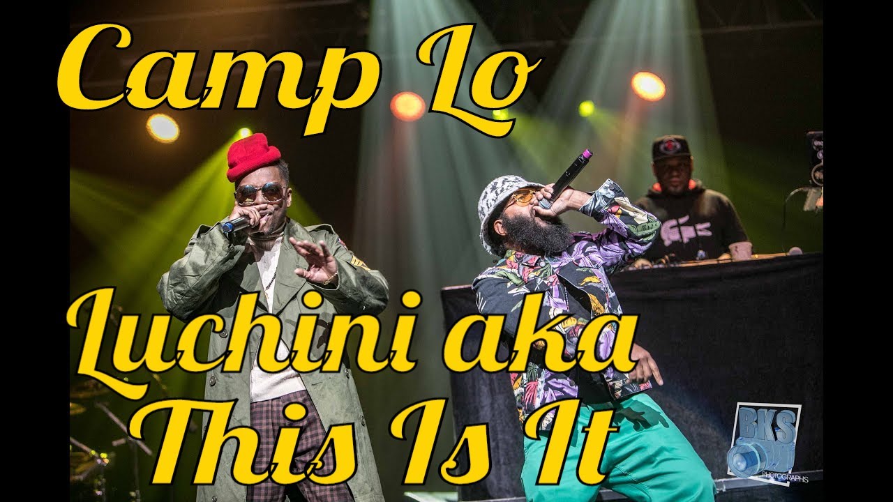 Camp Lo perform Luchini AKA This Is It Live 2020 - YouTube