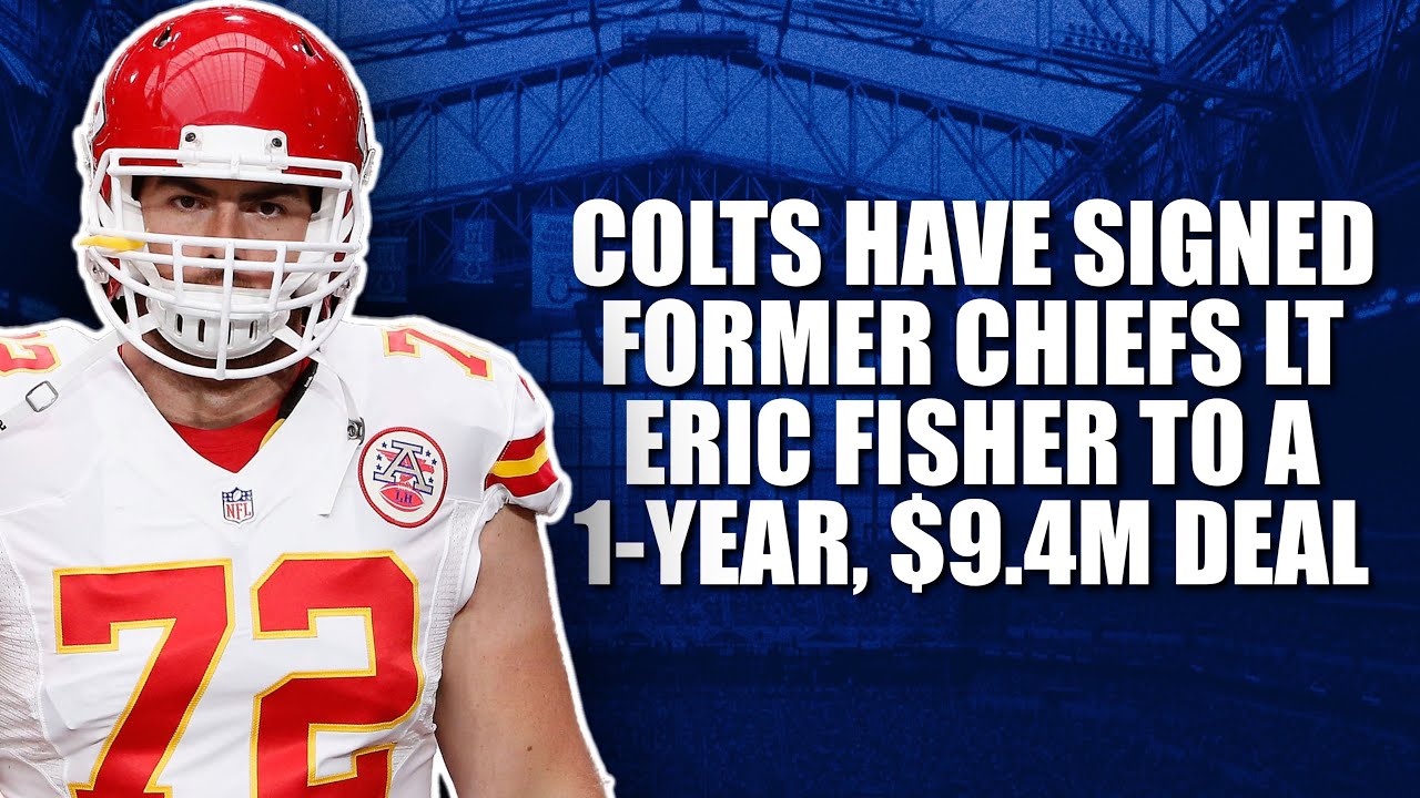BREAKING: Indianapolis Colts Sign ERIC FISHER!! - YouTube