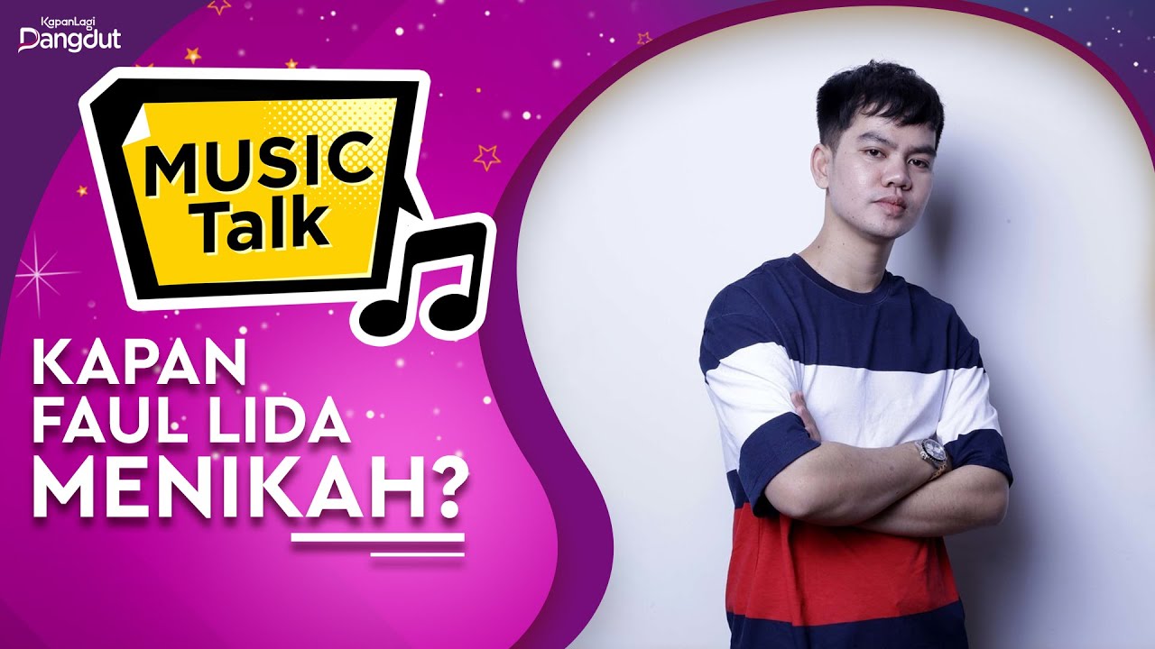 Targetkan Menikah di Usia 30 Tahun, Faul LIDA: Saya Dekat dengan Semua ...