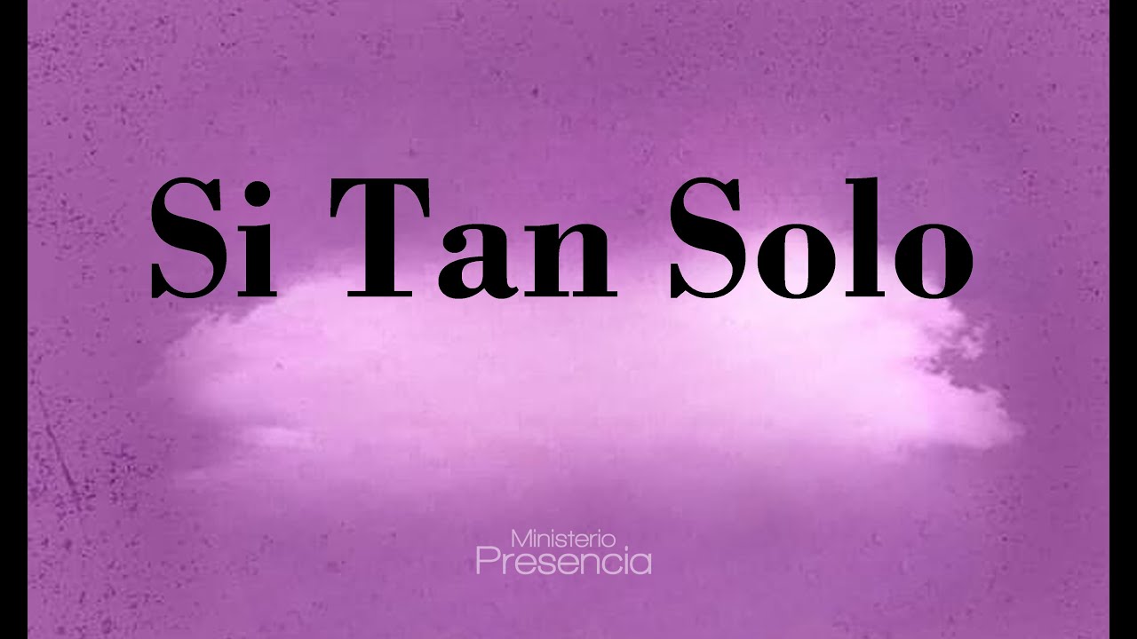 SI TAN SOLO - YouTube