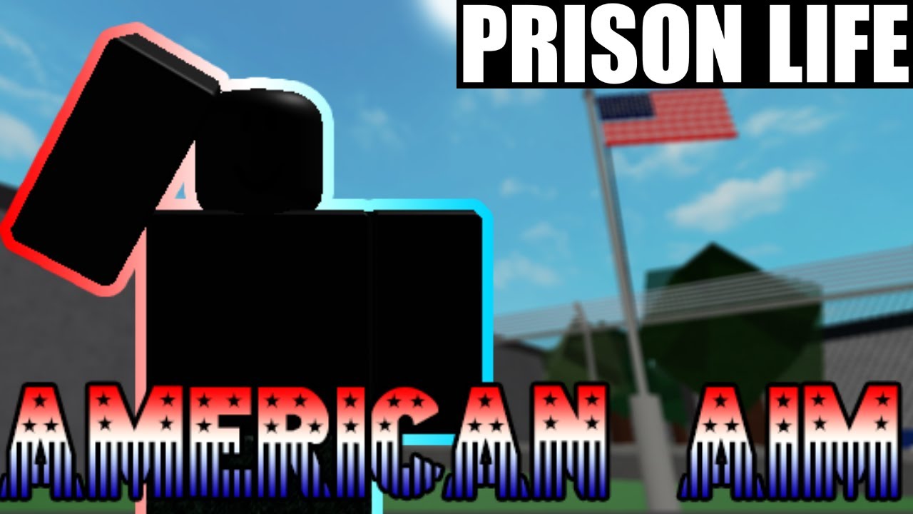 Prison Life: 🎆American Aim🎆 ROBLOX - YouTube