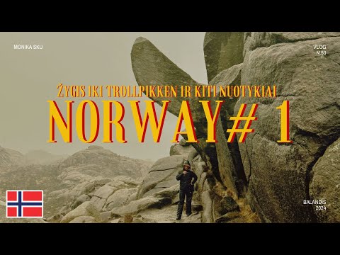 Labas, Norvegija#1. Trollpikken.