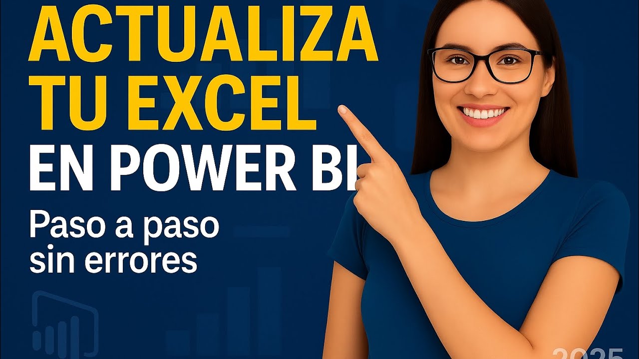 Power BI: cómo actualizar tus datos de Excel paso a paso - YouTube