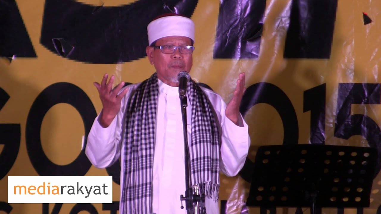 (Bersih 4) Ustaz Ahmad Awang: Doa Selamat Untuk Semua Bangsa - YouTube