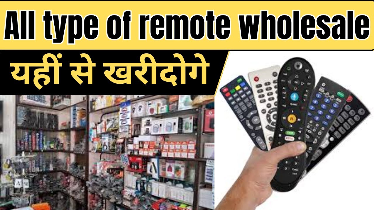 Cheapest Remote Shop | Wholesale Remote Market In Delhi | All Types Of ...