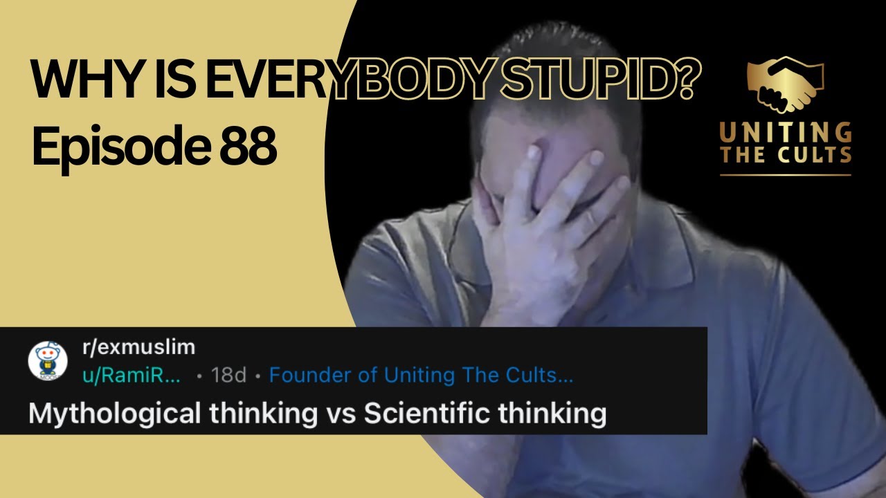 Mythological thinking vs Scientific thinking | Why is everybody stupid? Ep 88 - YouTube