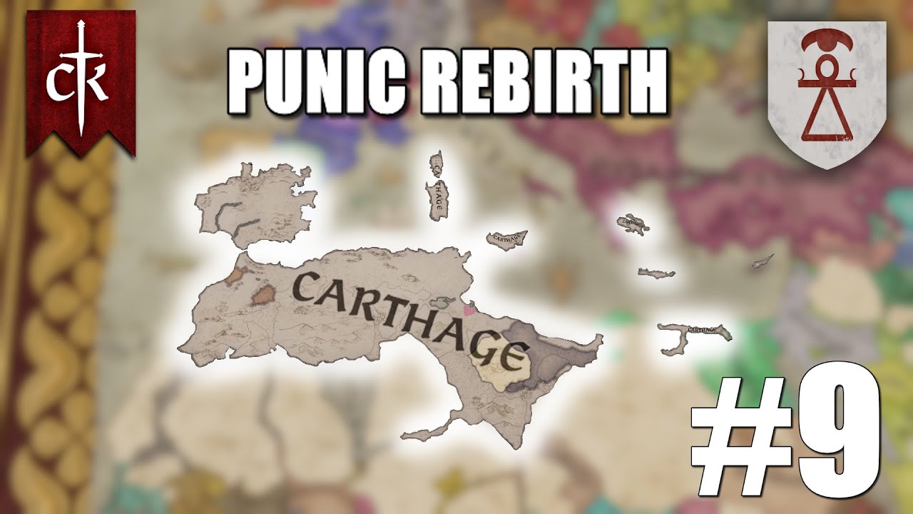 CK3 CARTHAGE REBORN STREAM 9 - YouTube