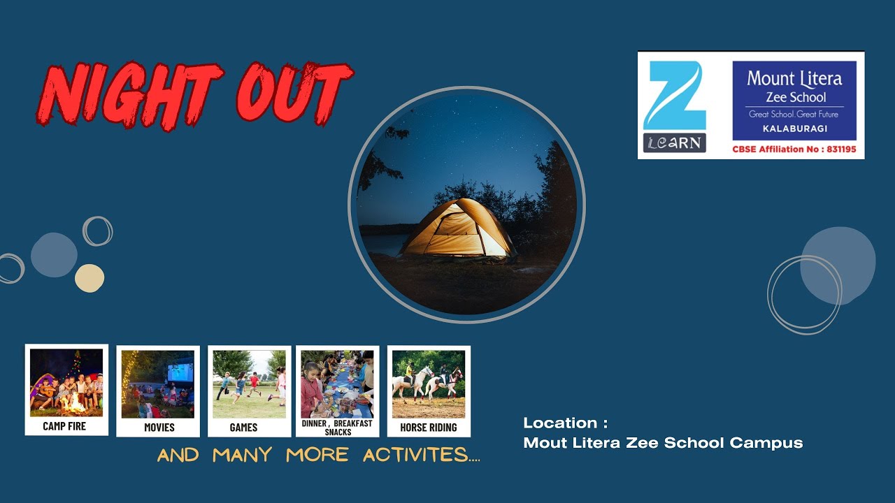 NIGHT OUT CAMP ORGANIZED AT MOUNT LITERA ZEE SCHOOL Kalaburagi - YouTube