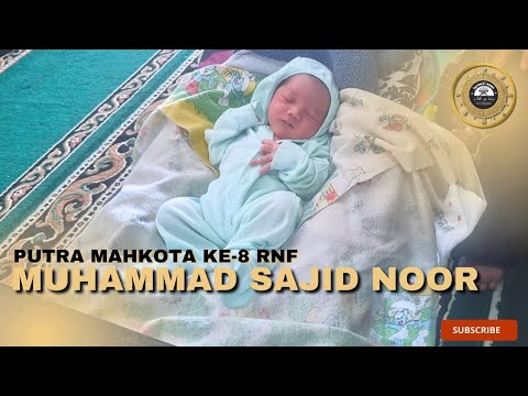Putra Mahkota ke-8 RNF Muhammad Sajid Noor - YouTube