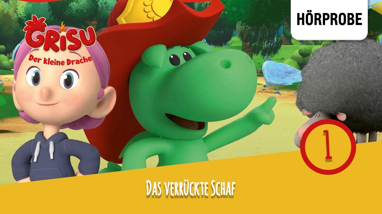 GRISU - Der kleine Drache - Folge 1: Das verrückte Schaf | Hörprobe zum ...