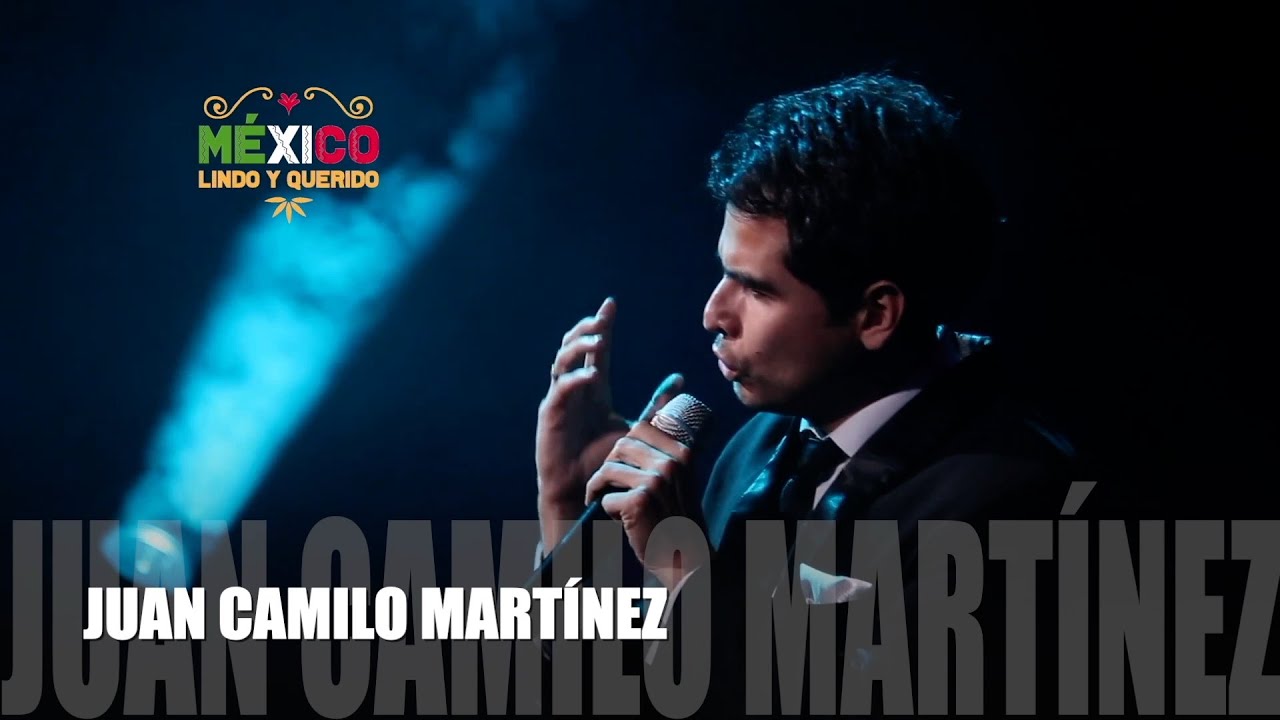 LA MALAGUEÑA (Elpidio Ramírez) MÉXICO LINDO Y QUERIDO - JUAN CAMILO ...