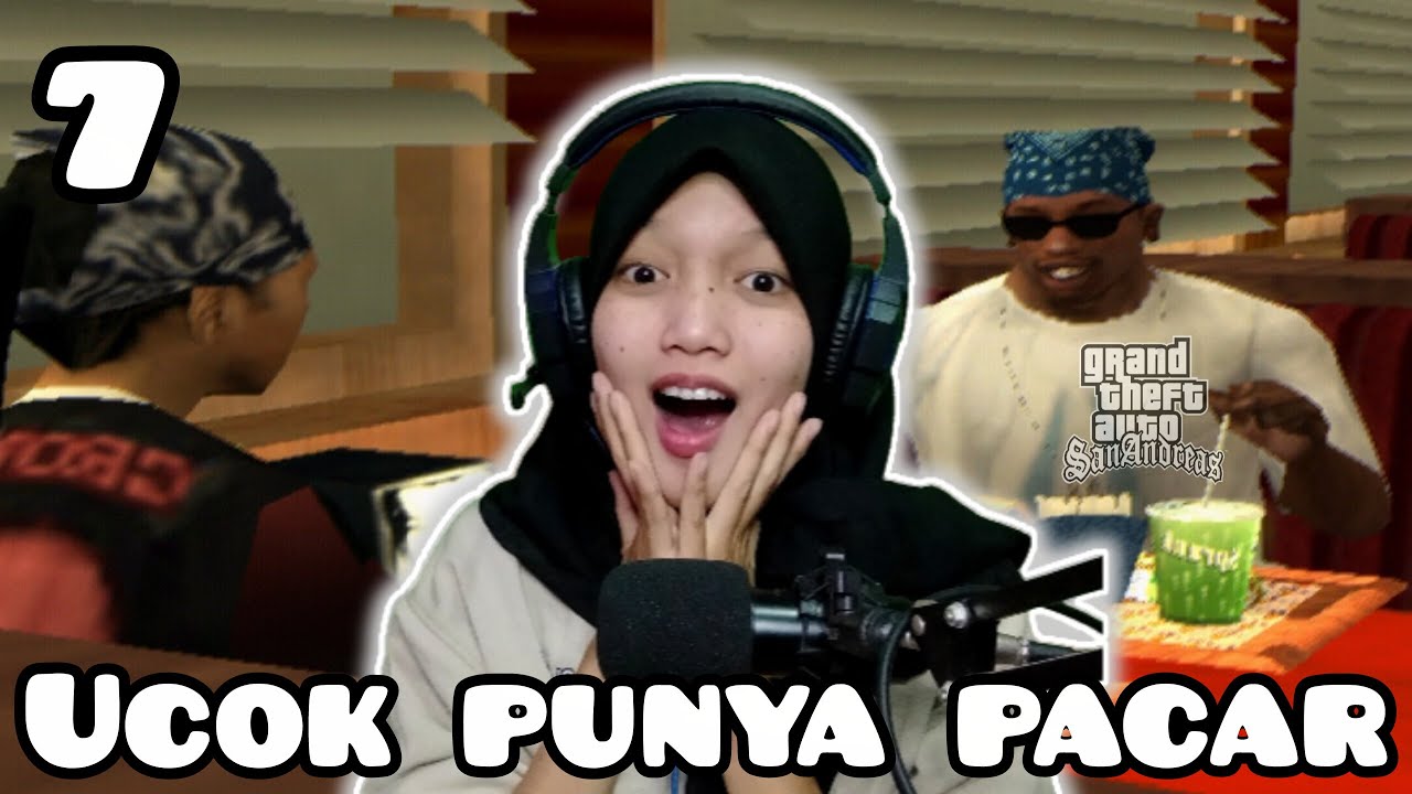 Akhirnya Bapak Ucok Tidak Jomblo Lagi guys wkwk | GTA San Andreas | 7 ...