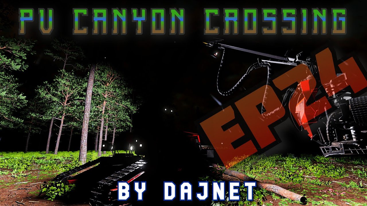 🔴LIVE 🔴 FS22 | EP 24 | PV Canyon Crossing | 16x map | More adventures ...