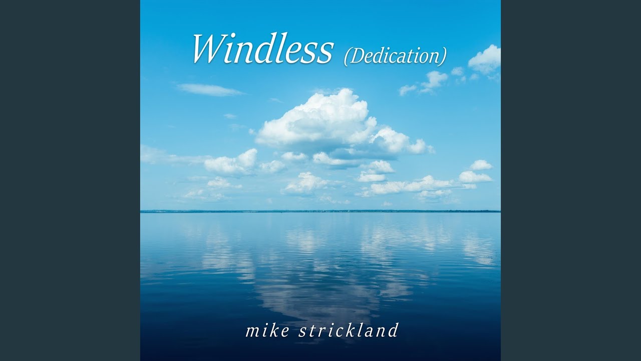 Windless (Dedication) - YouTube