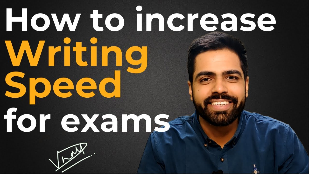 How To Increase Writing Speed For Exams By vipuldhall iWision YouTube How To Increase Writing Speed For Exams By vipuldhall iWision YouTube