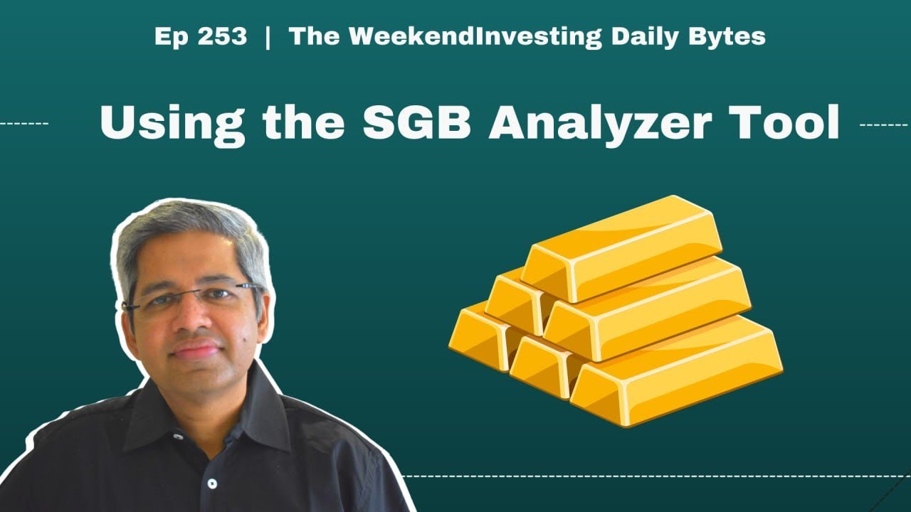 Using the SGB Analyzer Tool | Ep 253 | WeekendInvesting Daily Bytes ...