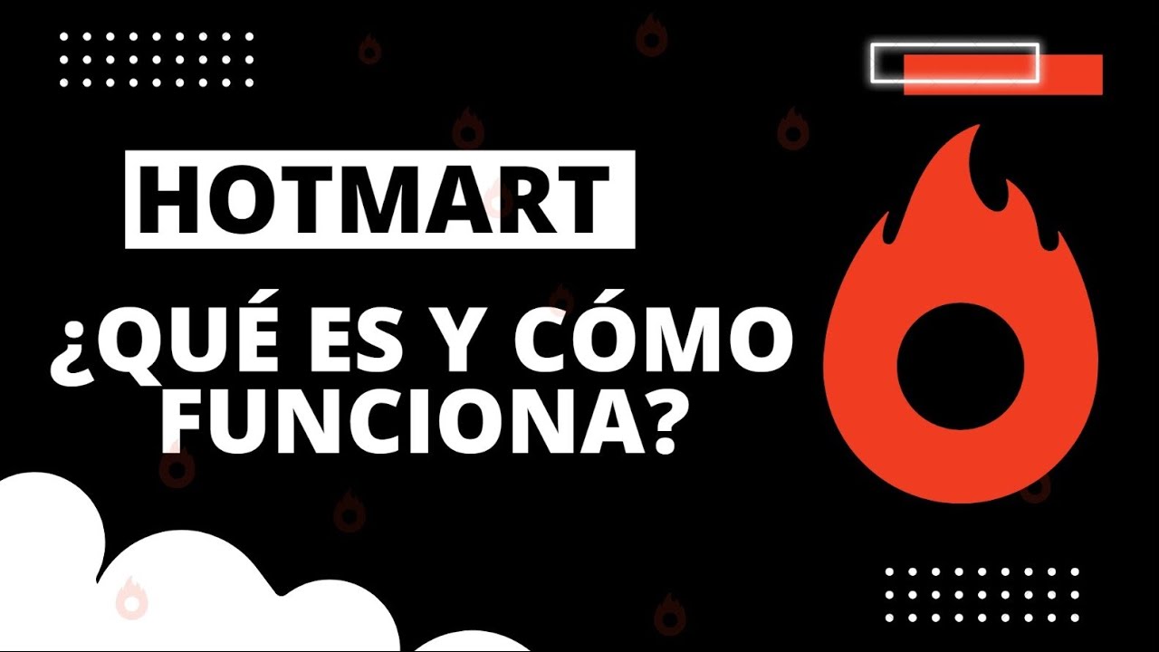 Qué es Hotmart y cómo funciona 🤯 2024 | Todo lo que tienes que saber ...