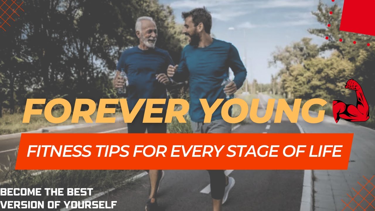 Forever Fit: Mastering the Art of Staying Active and Fit as You Age ...