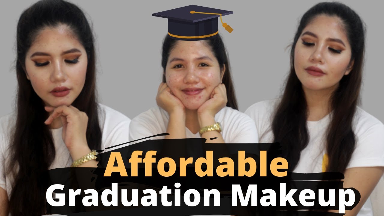 GRADUATION MAKEUP TUTORIAL | Affordable Graduation Makeup Tutorial ...