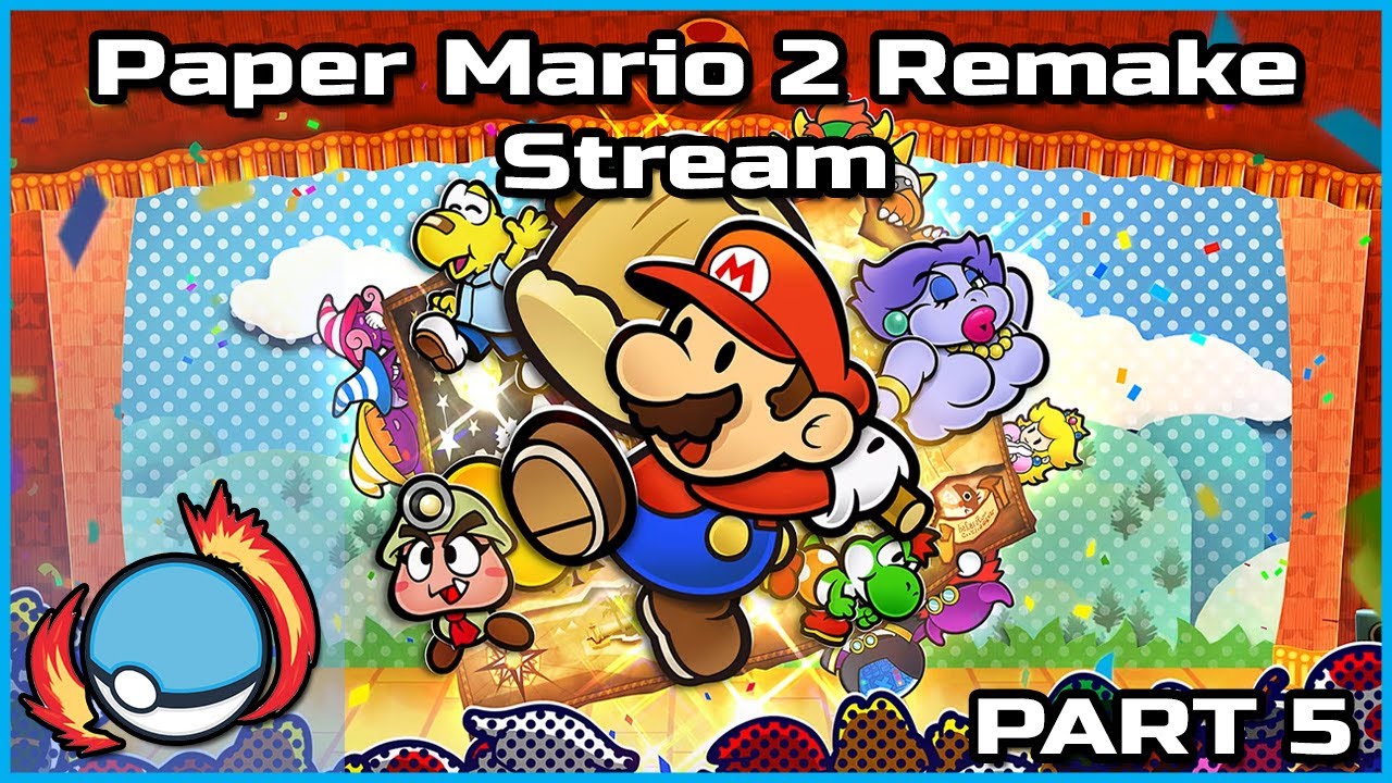 Paper Mario 2 Let's Re-Play | Part 5 | Paper Mario The Thousand Year ...