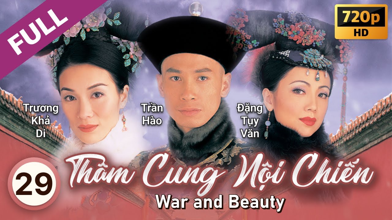 TVB Thâm Cung Nội Chiến tập 29/30 | tiếng Việt | Lê Tư, Xa Thi Mạn, Đặng Tụy Văn | TVB 2004 ...