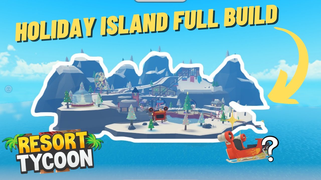 Building the Holiday Island 2022 in Tropical Resort Tycoon | ROBLOX ...
