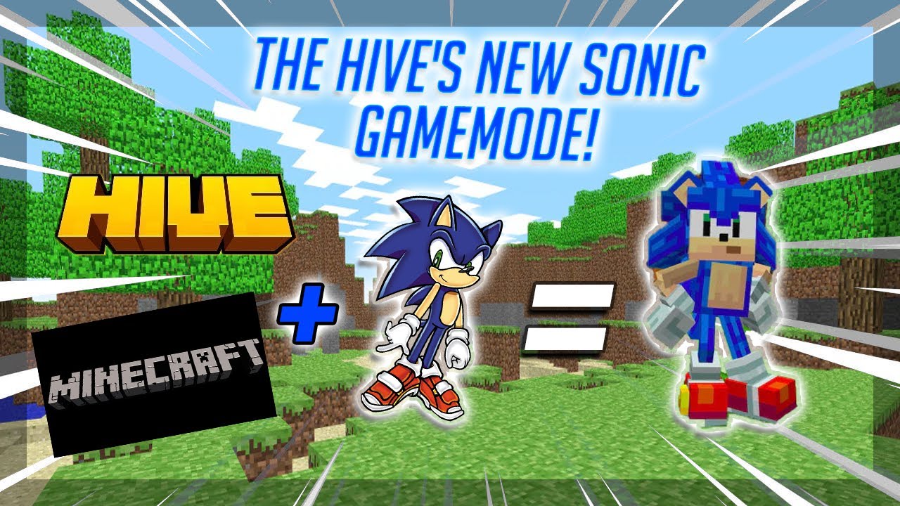 THE HIVE'S NEW SONIC GAMEMODE! - YouTube