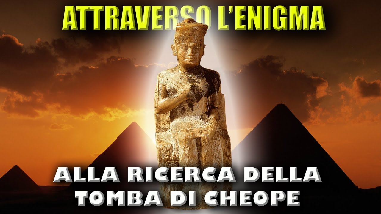 Alla ricerca della tomba di Cheope - YouTube