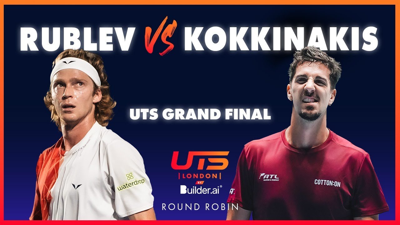 Rublo Andrey Rublev vs Kokki Thanasi Kokkinakis | UTS London by Builder ...