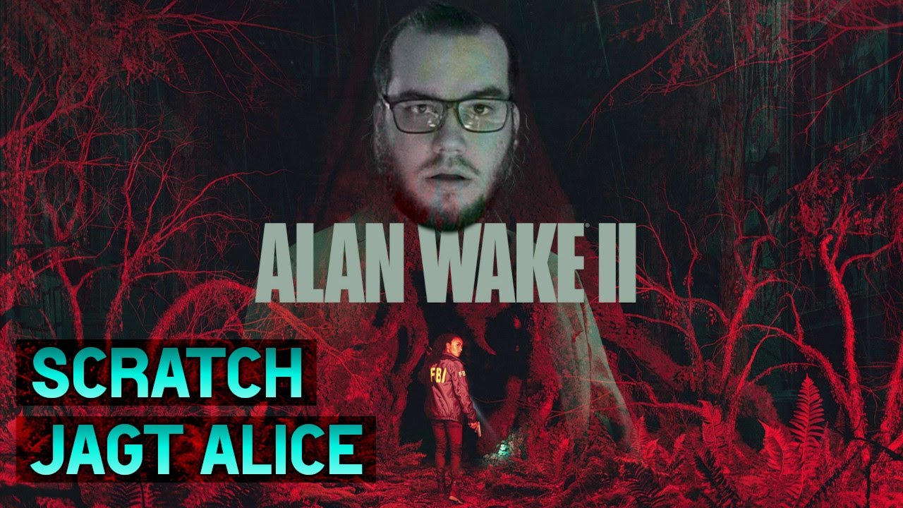 SCRATCH ist hinter ALICE her 🔦 ALAN WAKE 2 #15 - YouTube