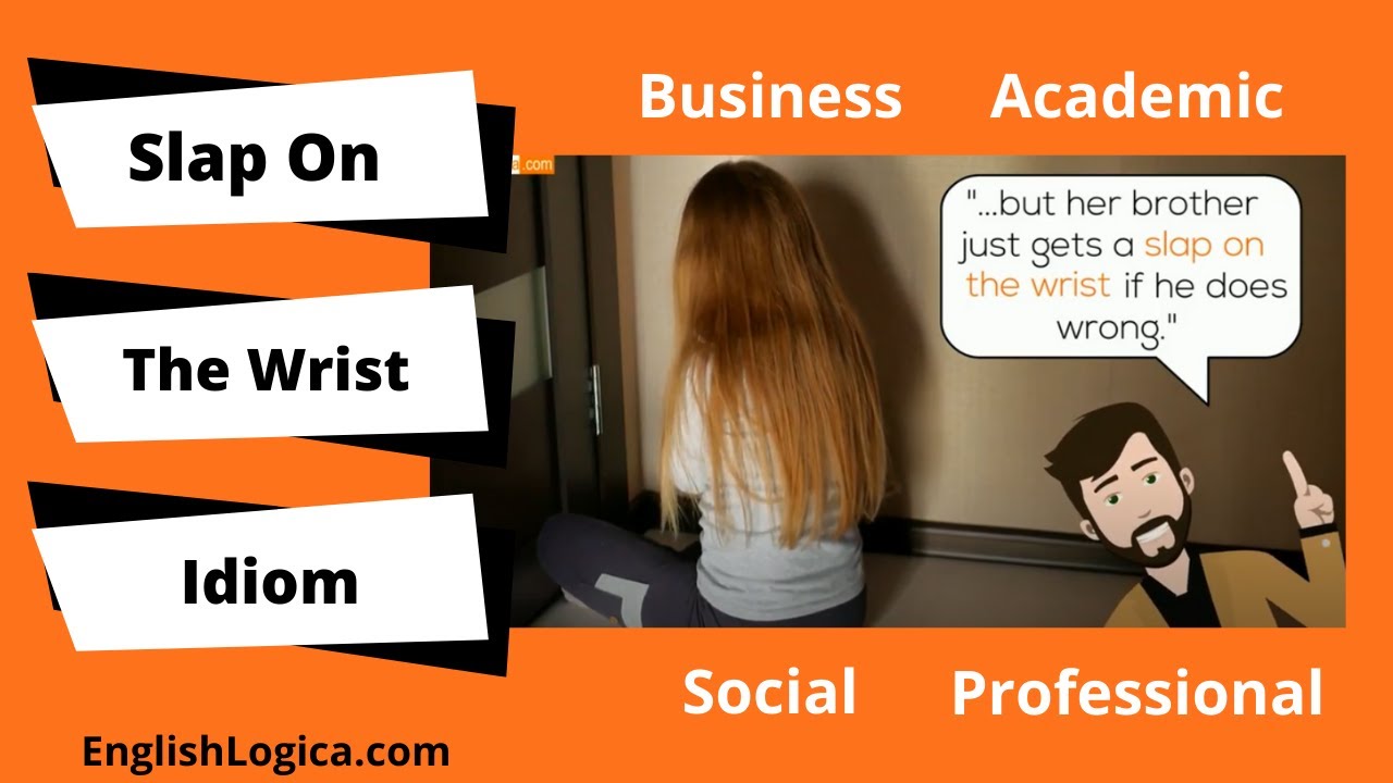 Slap on The Wrist - Idiom | Business and Spoken English - YouTube