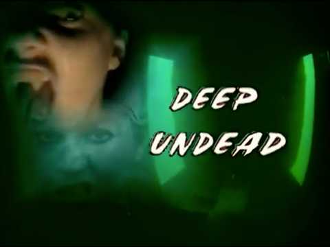 Deep Undead (2005)