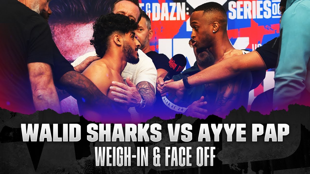WALID SHARKS VS AYYE PAP WEIGH IN AND FACE OFF - YouTube