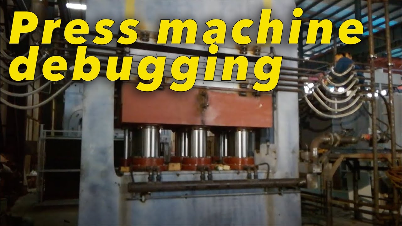 Machine debugging video | Press machine debugging - YouTube