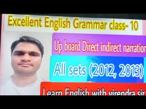 Direct Indirect speech| Excellent English Grammar class- 10th | Up ...