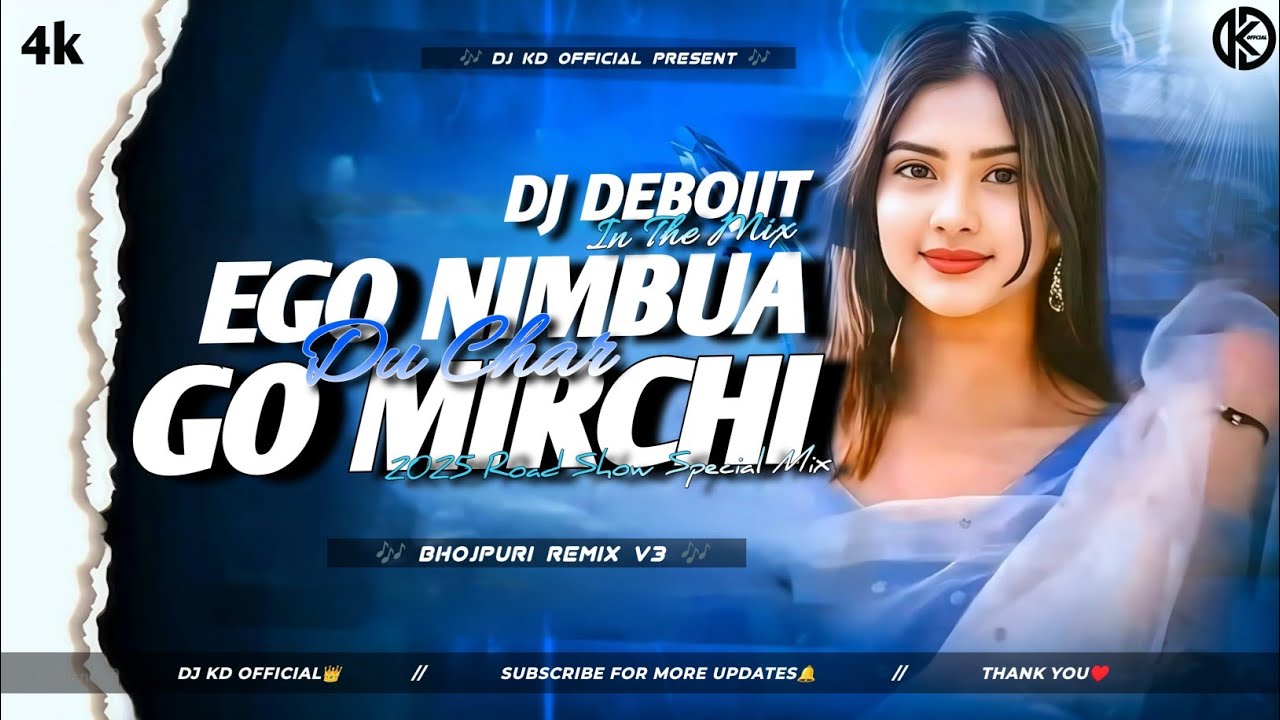 EGO NIMBUA DU CHAR MIRCHI (DANCE MIX) DJ DEBOJIT - YouTube