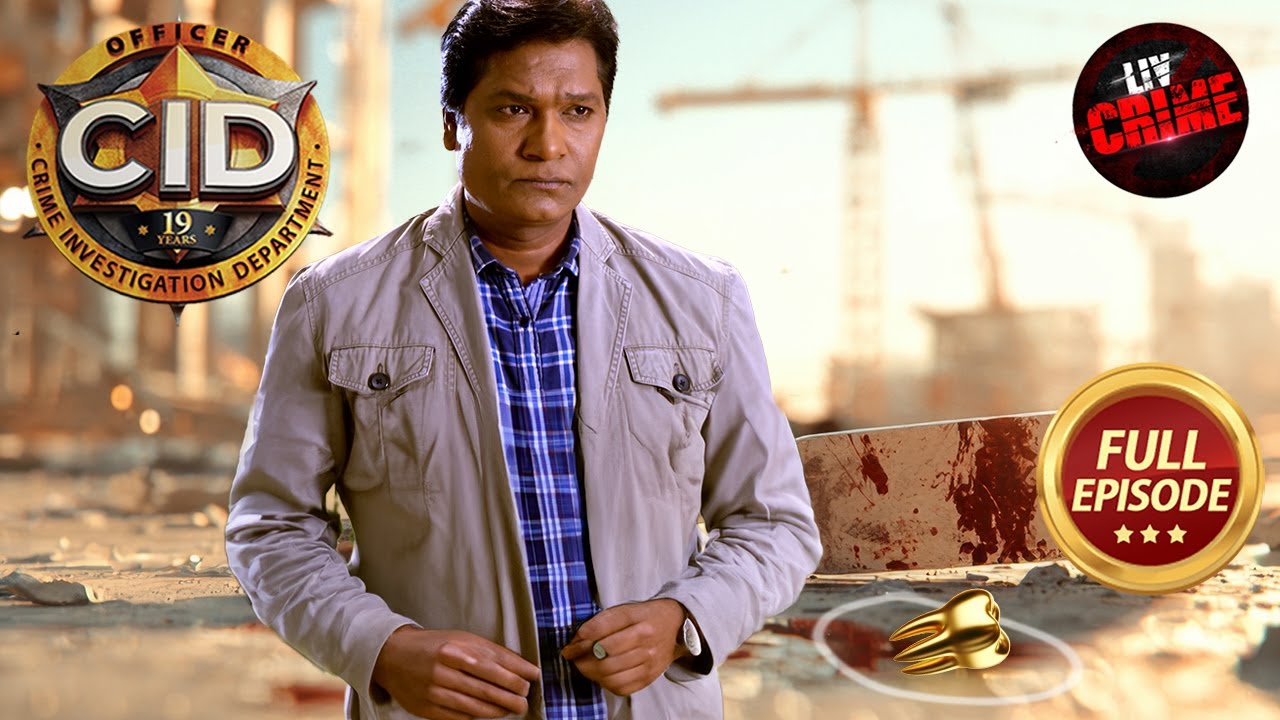 Crime Scene पर सोने का दाँत देखकर CID रह गई दंग | CID | सी.आई.डी ...