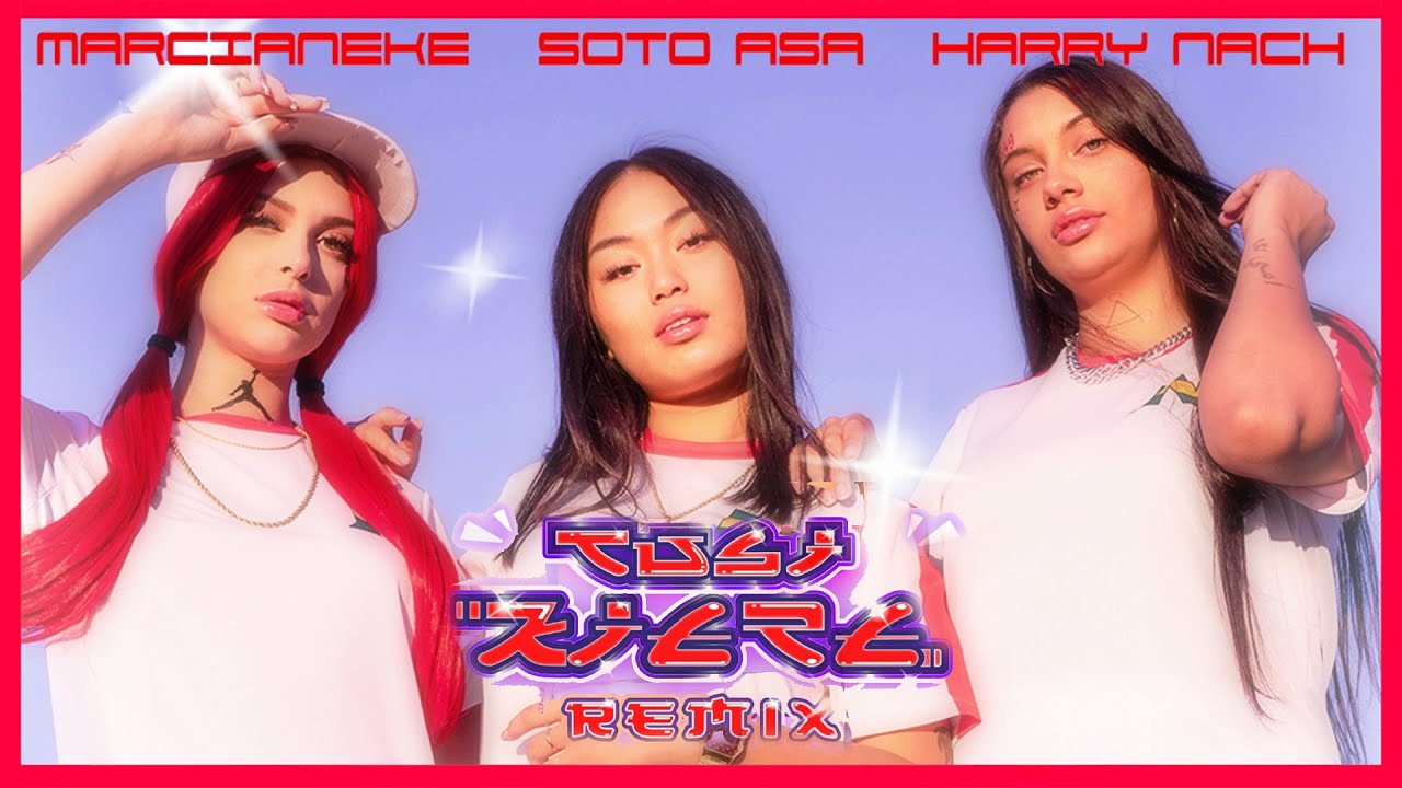 Soto Asa, Marcianeke & Harry Nach - Tu Si Kiere (Videoclip) (Remix ...