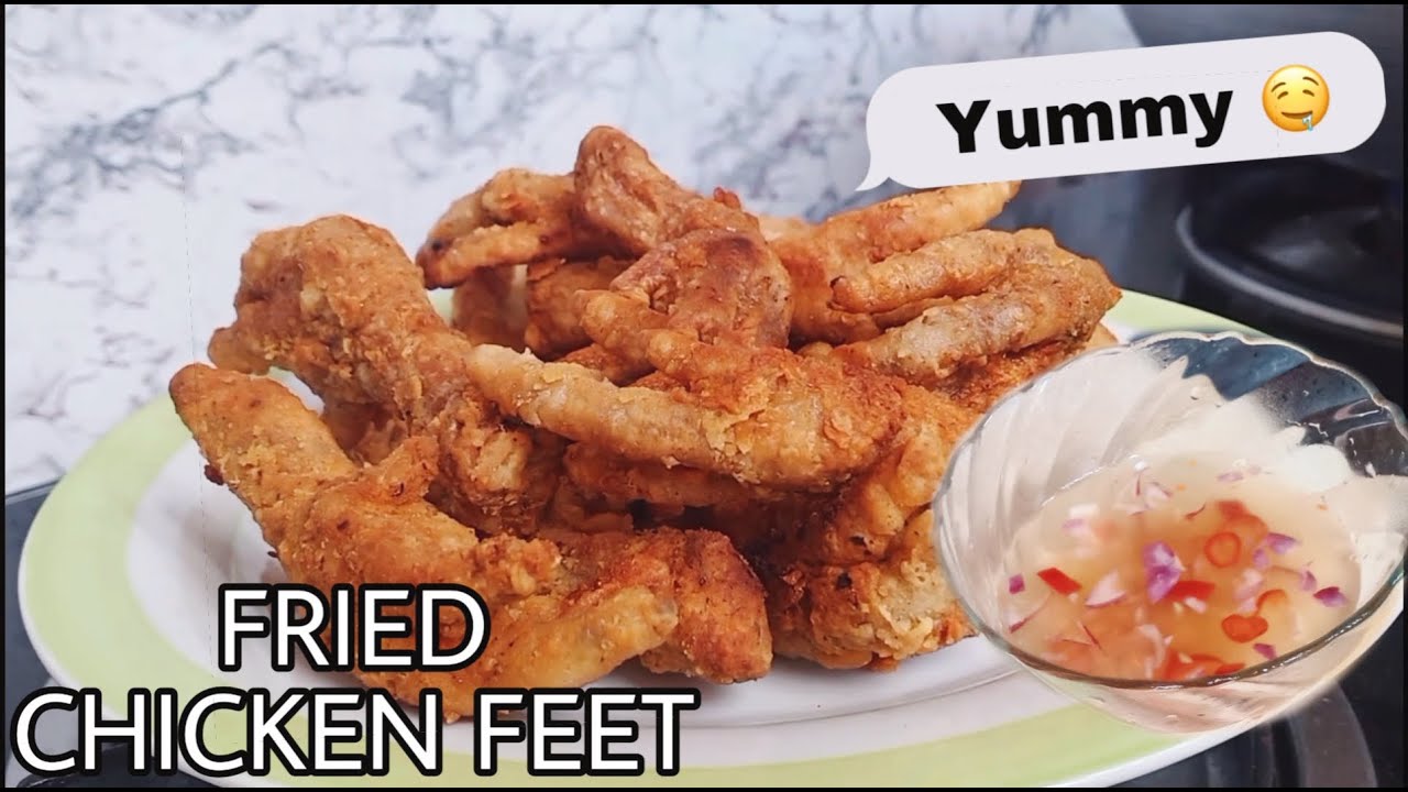 CRISPY FRIED CHICKEN FEET | Pritong paa ng manok | Chicken Feet recipe ...