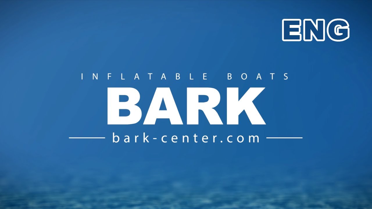 Bark 2016 (inflatable boat) / ENG - YouTube
