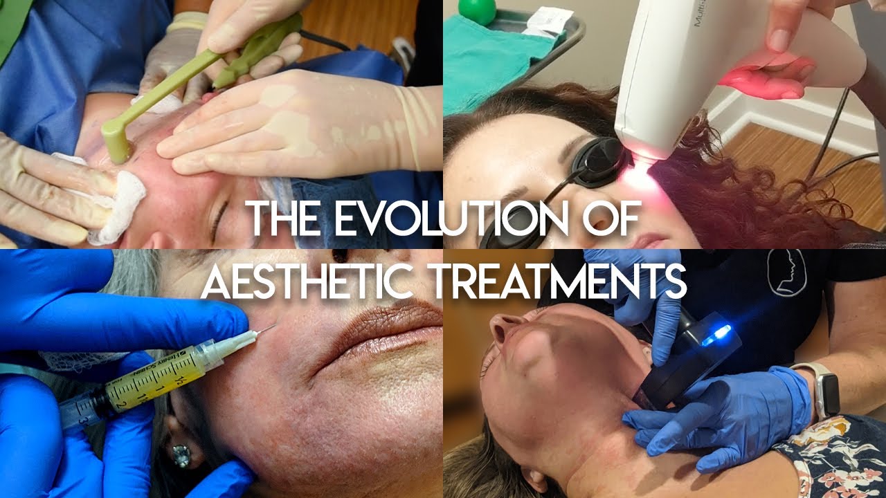 The Evolution of Aesthetic Treatments - YouTube