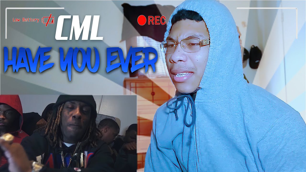 CML HAVE YOU EVER Reaction - YouTube