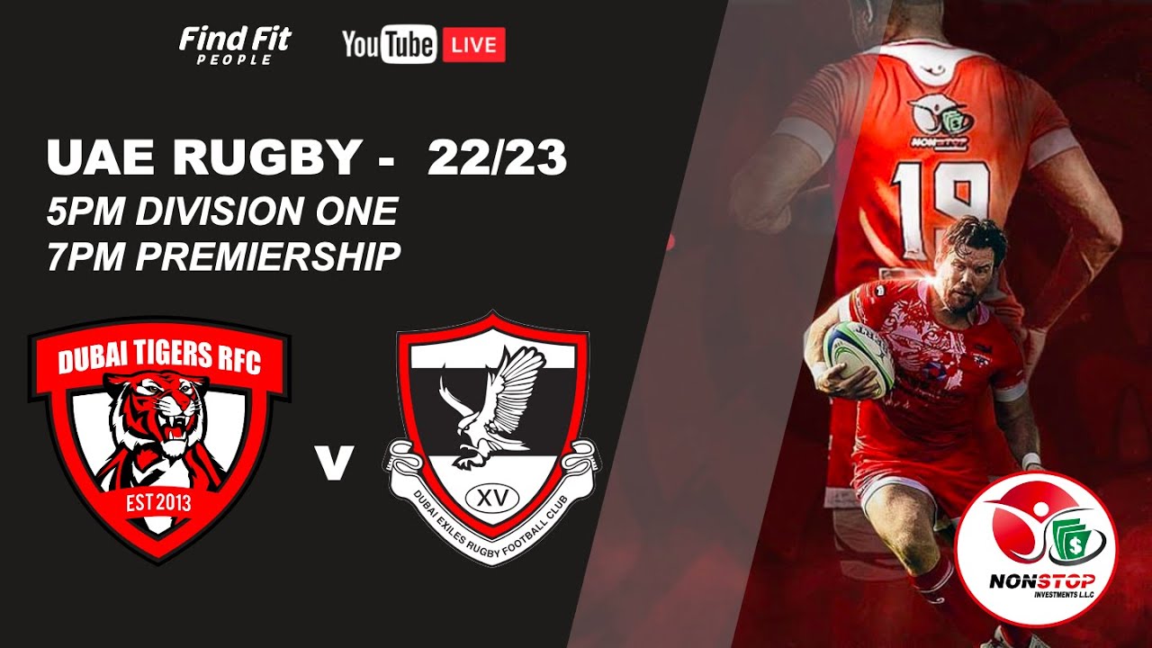 UAE Rugby | Dubai Tigers v Dubai Exiles - YouTube