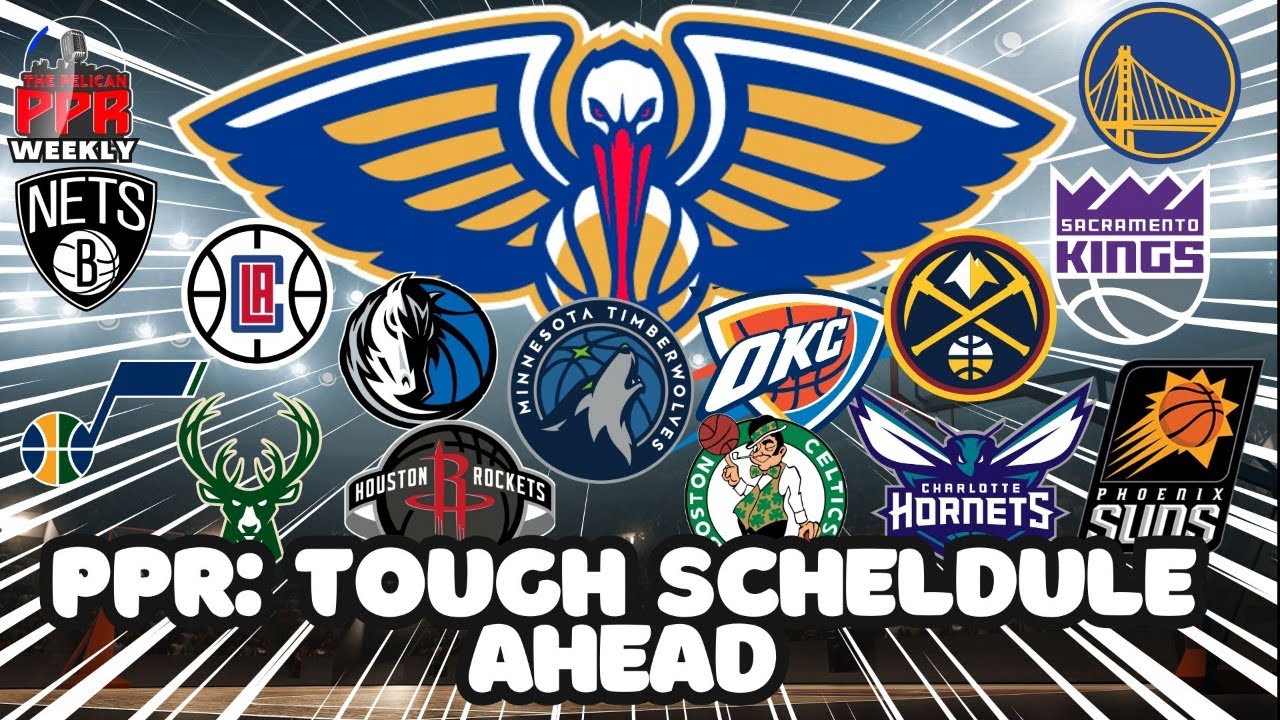 PPR: Tough Schedule Ahead, Are the Pelicans Ready? - YouTube