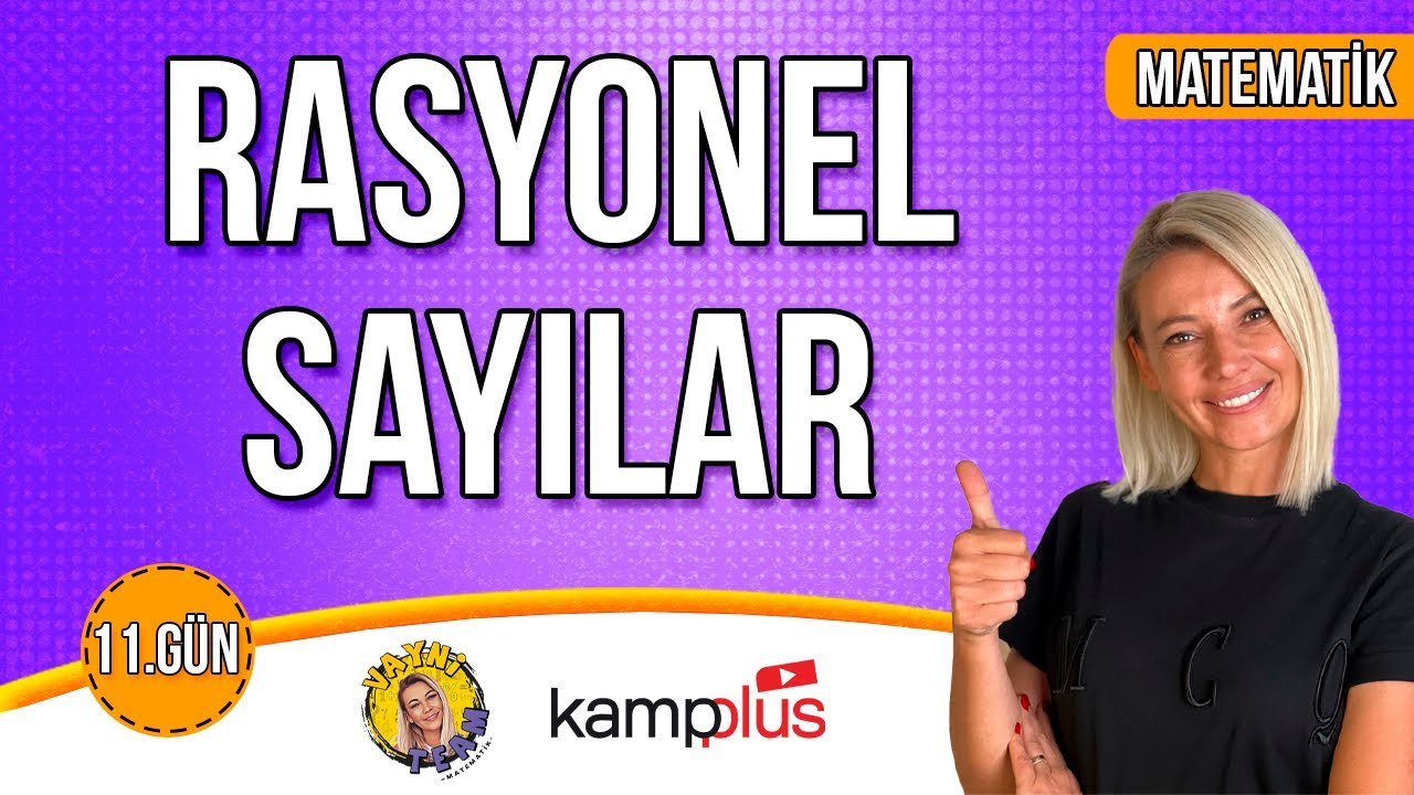 11.GÜN - MATEMATİK - RASYONEL SAYILAR - Tyt Matematik Kampı - Vayni ...